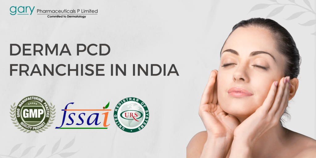 How to Choose the Right Derma PCD Franchise in India – Gary ...